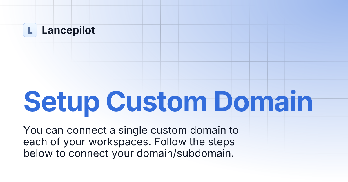 Setup Custom Domain | Lancepilot