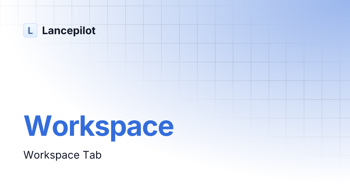 Workspace | Lancepilot